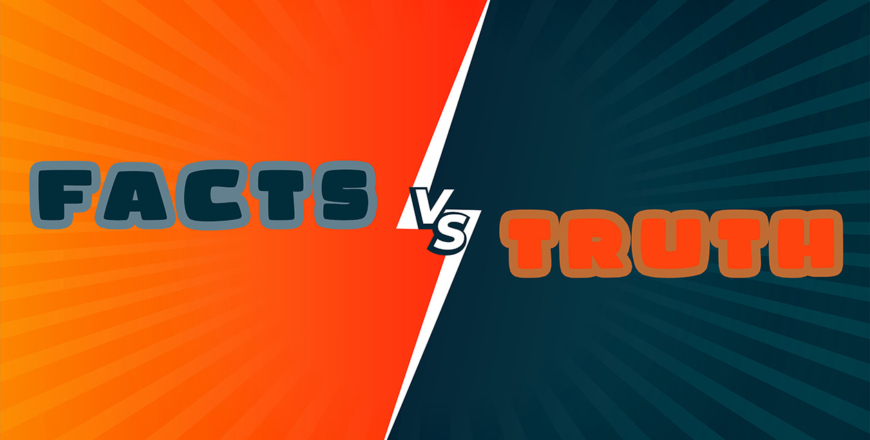 Facts Vs. Truth – Overriding Natural Law – Coursely